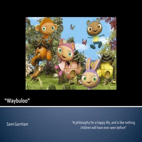Waybuloo | PPTX