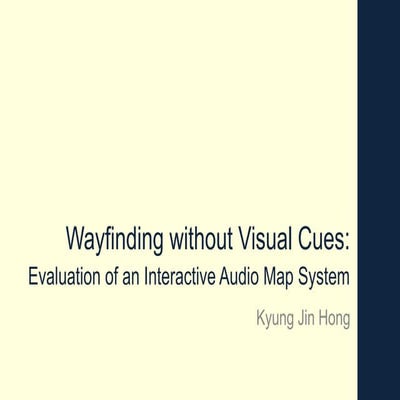 Wayfinding without visual cues | PPTX | Digital Audio | Computer Software and Applications