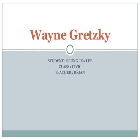 Wayne Gretzky | PPT