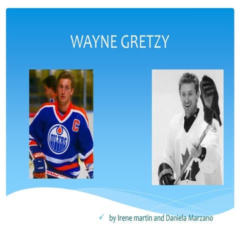 WAYNE GRETZY | PPT