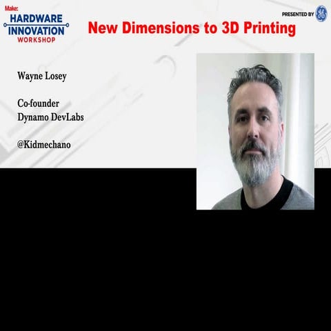 Wayne losey at Hardware Innovation Summit 2013 | PPT