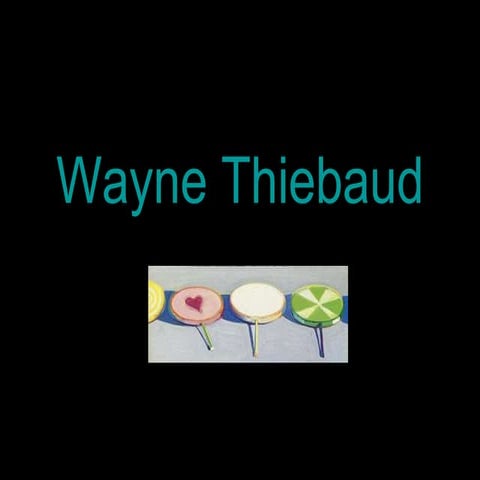 Wayne thiebaud | PPT