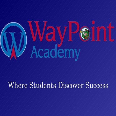 Waypoint Academy | PPT