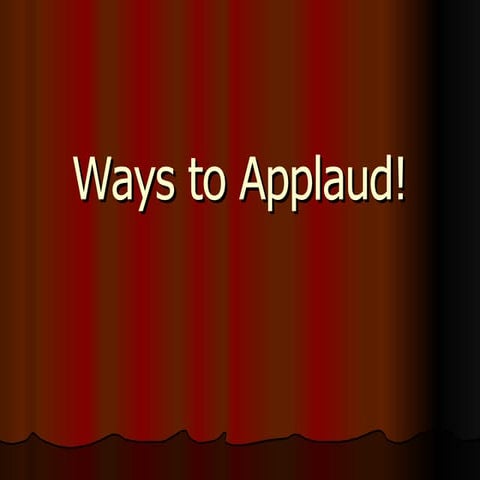Ways To Applaud! | PPT | Cheerleading | Sports