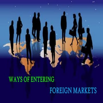 Ways of entering foreign markets | PDF