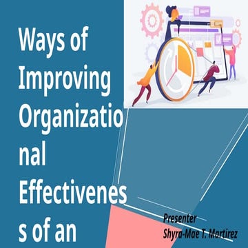 Ways of Improving Organizational Effectiveness of an Organization.pptx