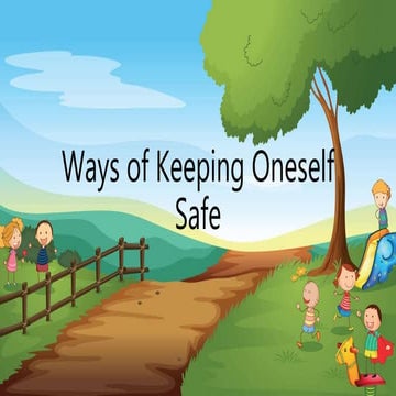 Ways of keeping oneself safe | PPTX