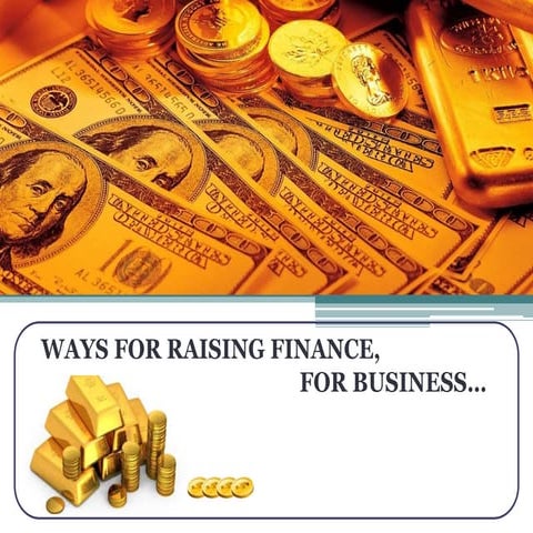 Ways of raising finance | PPT