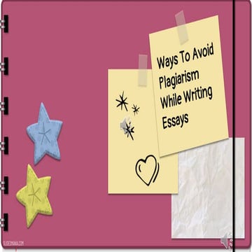 Ways To Avoid Plagiarism While Writing Essays | PPT