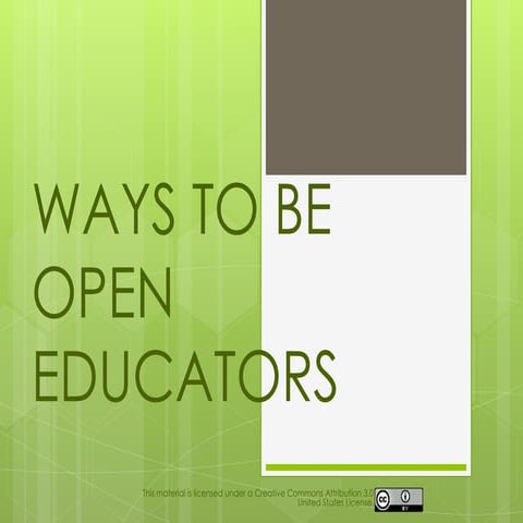 Ways to be open educators -powerpoint | PPTX | Education