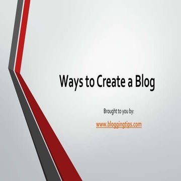Ways to Create a Blog | PPT