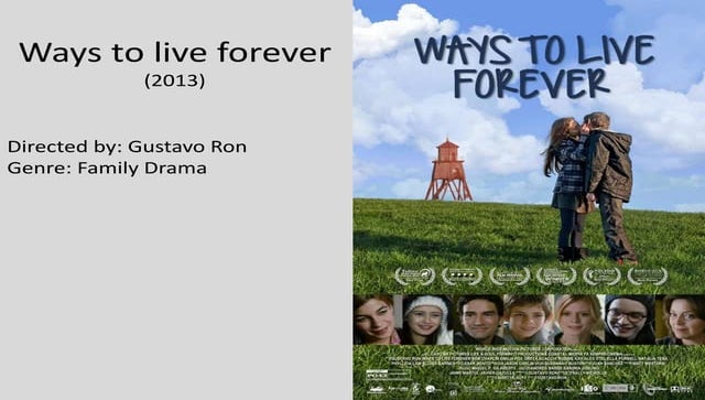 Ways To Live Forever Movie