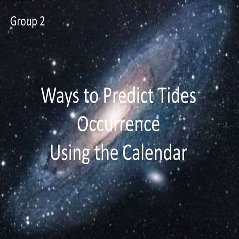 Ways to predict tide occurrence using the calendar | PPTX