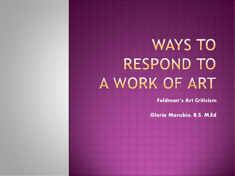 Ways to Respond to a Work of Art