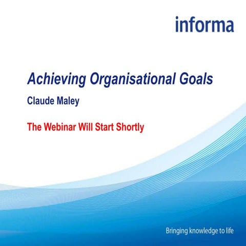 Achieving organisational goals - Webinar Slides | PPTX
