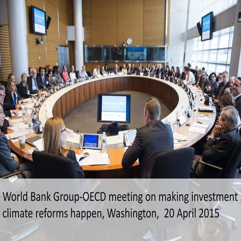 Photos from the World Bank Group - OECD Meeting on making investment ...