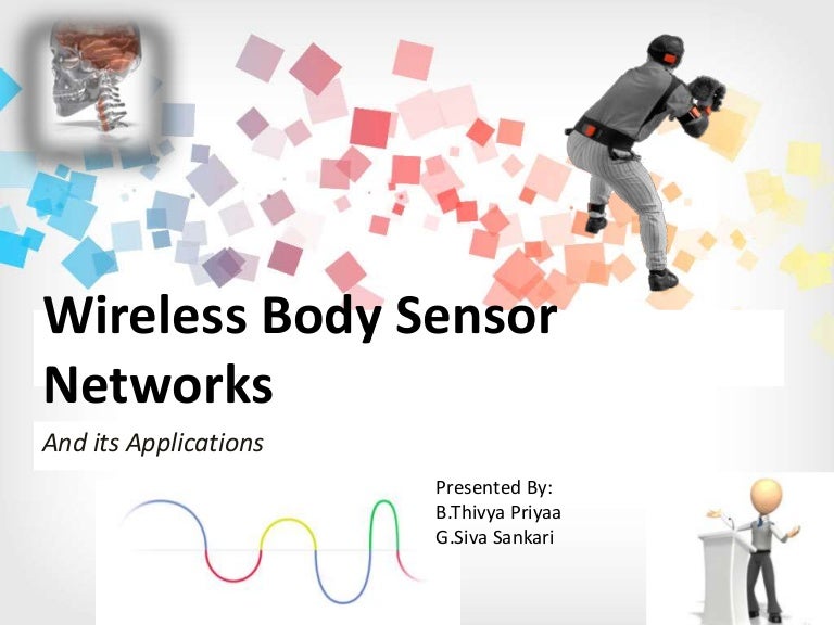 Wireless Body Sensor Networks