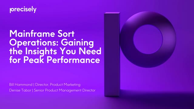 Mainframe Sort Operations Gaining The Insights You Need For Peak