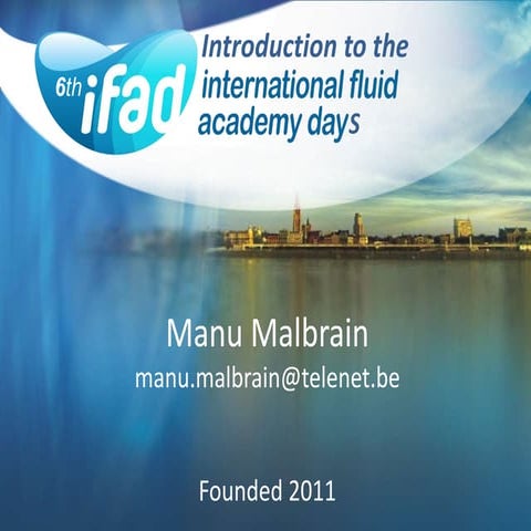Everything you need to know about fluid therapy – Manu Malbrain (# ...