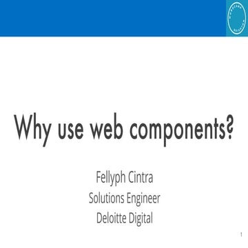 WordCamp Brighton - Why use web components | PPT