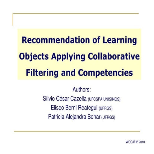 Recommendation of Learning Objects Applying Collaborative Filtering and ...