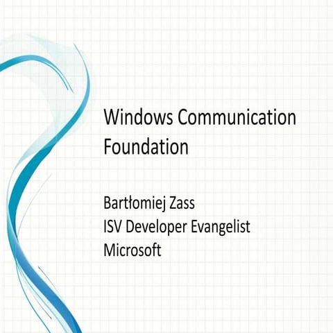 Windows Communication Foundation | PPT