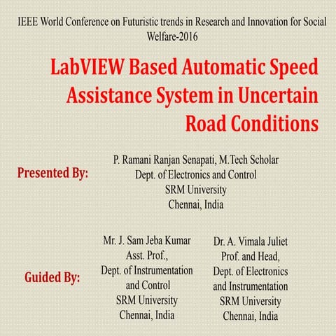 LabVIEW Based Automatic Speed Assistance System in Uncertain Road ...