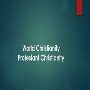 Overview of Protestantism and its distinctives | PPTX