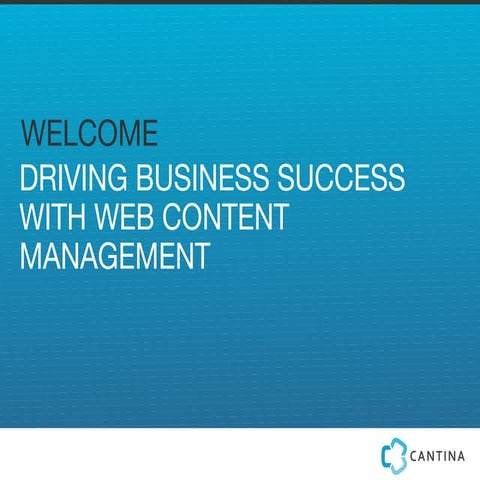 Cantina Web Content Management (WCM) Webinar | PPT | Web Development | Internet
