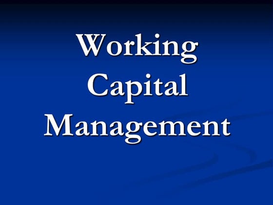Presentation on Working capital management | PPT