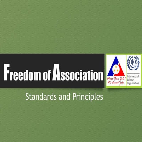 Freedom of Association Standards and Principles | PPTX