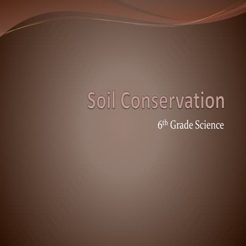 WCPSS Soil Conservation.pptx