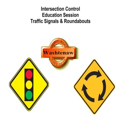 WCRC Roundabout & Traffic Signal Presentation | PPT