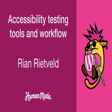 Accessibility testing tools and workflow | PPT