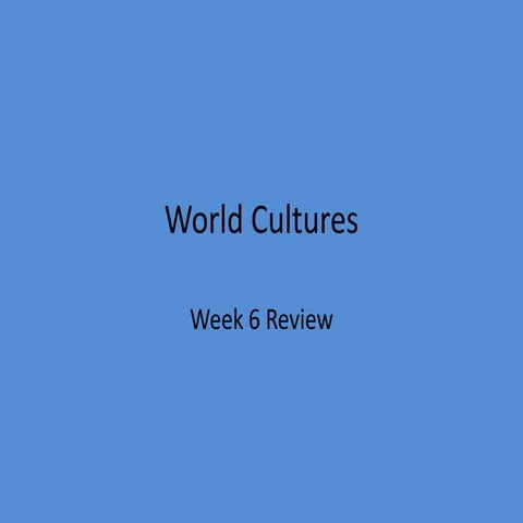 World Cultures Week 6 | PPT