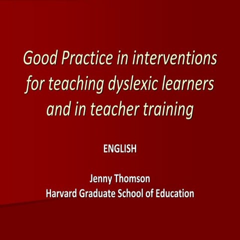'Good Practice in interventions for teaching dyslexic learners and ...