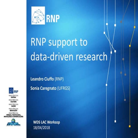 RNP support to data-driven research | PPT