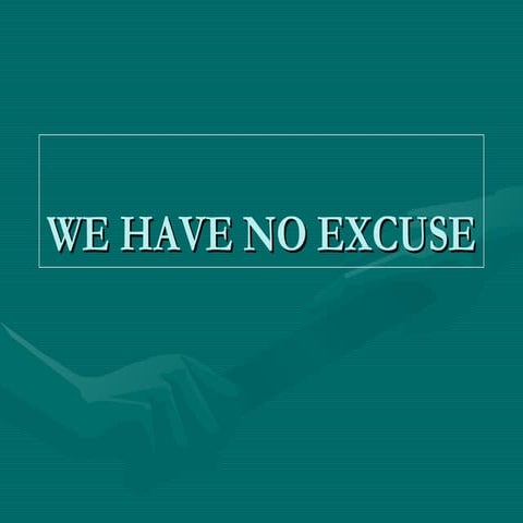No Excuses Please | PPS