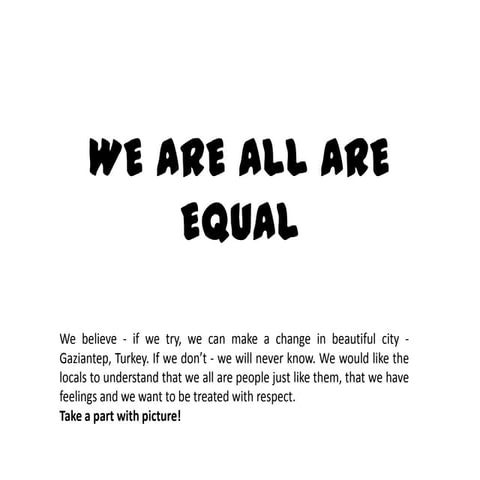 We All Are Equal | PPT