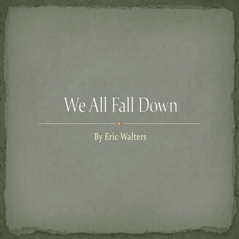 We All Fall Down Movie Project | PPTX