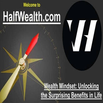 Wealth Mindset Unlocking the Surprising Benefits in Life (2).pptx