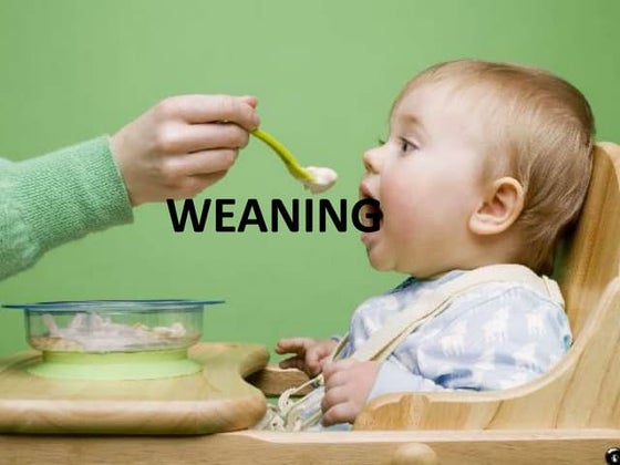 Weaning | PPT