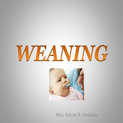 Weaning | PPTX