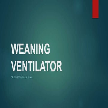 Weaning MV dr EO.pptx
