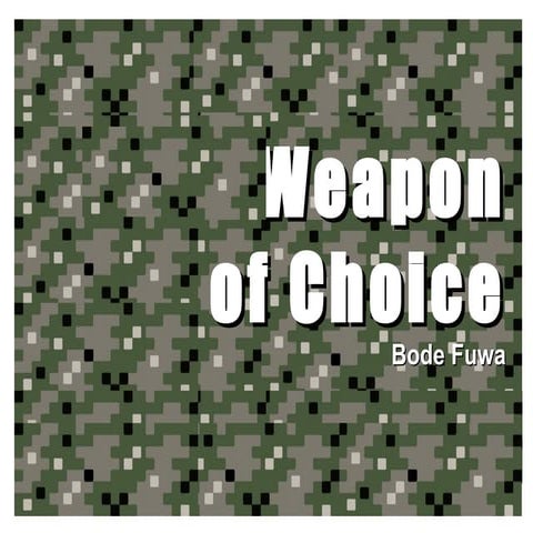 Weapon of choice | PPT