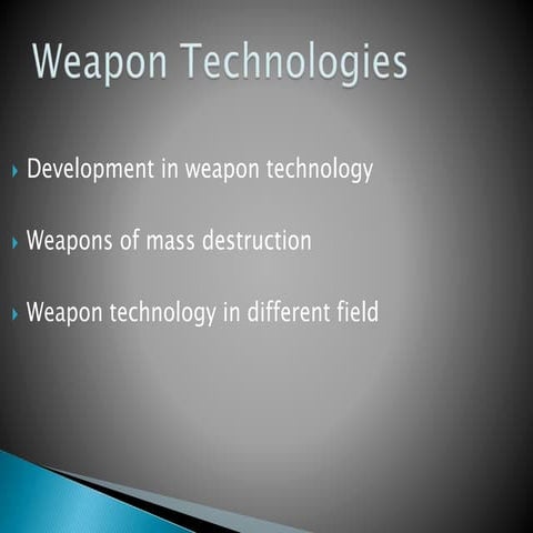 Weapon technoloies | PPT