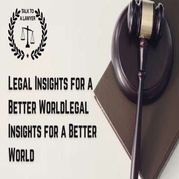 Legal Insights for a Better World | PPTX