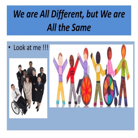We are all different... | PPTX