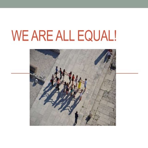 We are all equal | PPT