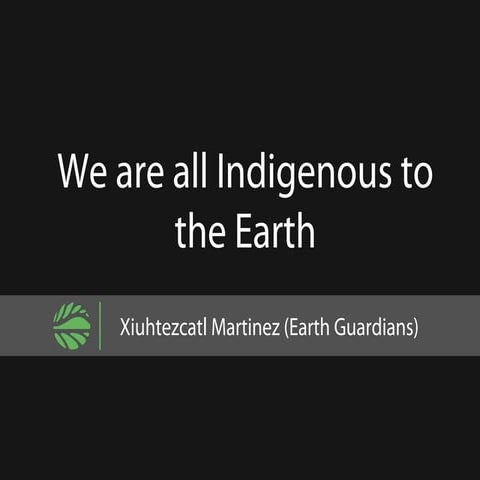 We are all indigenous to the earth | PPT | Environment | Science